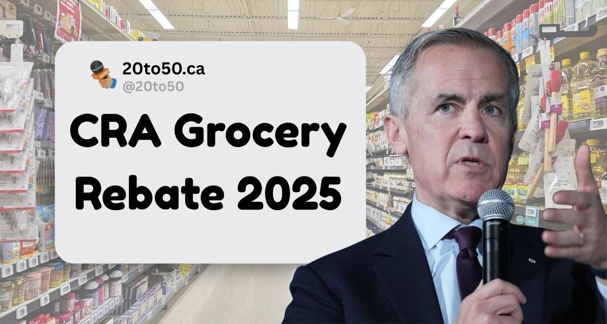 CRA Grocery Rebate 2025: 2 New Payment Dates Confirmed for Millions of ...